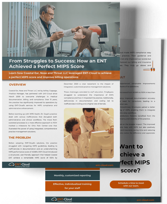 Achieving Perfect MIPS Score & Streamlined Billing | ENT-Cloud